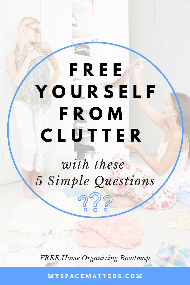 How to Declutter your Home | 5 Questions to Ask when Clearing Clutter