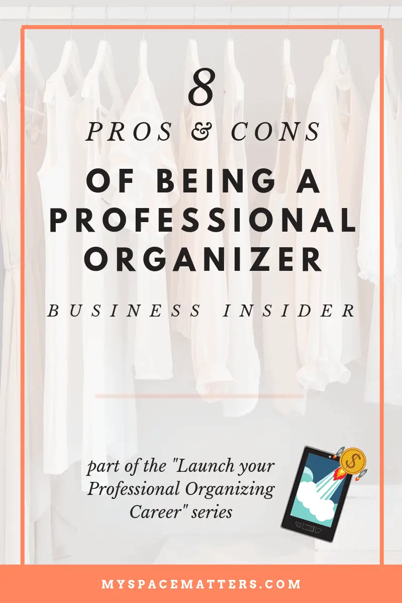 The Pros and Cons of Being a Professional Organizer — Home Organizing ...