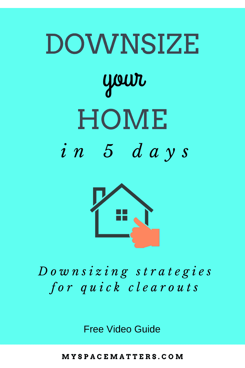 How to Downsize a Home in 5 Days