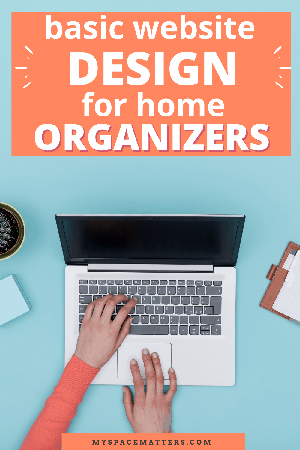 The 5 Must-Haves for your Professional Organizer's Website - Organize ...