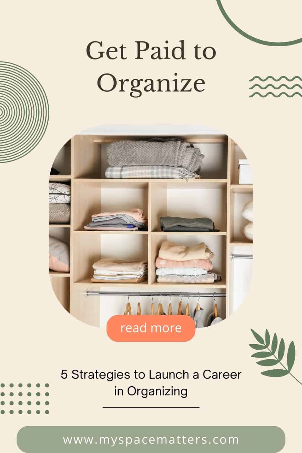How I Turned My Passion for Organizing into a Career: 5 Strategies to ...