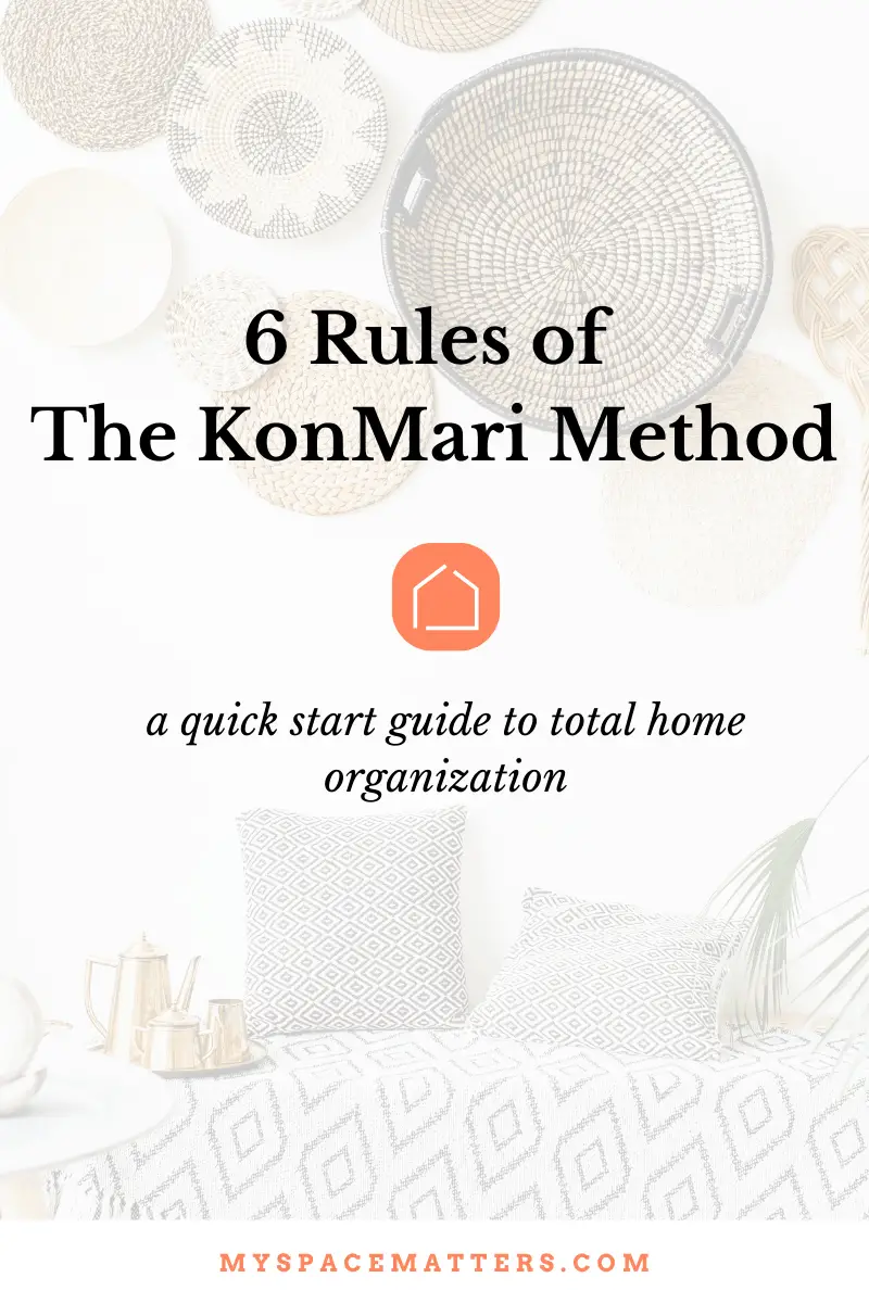 6 Rules of The KonMari Method - Quick Start Guide - Organize, Declutter ...